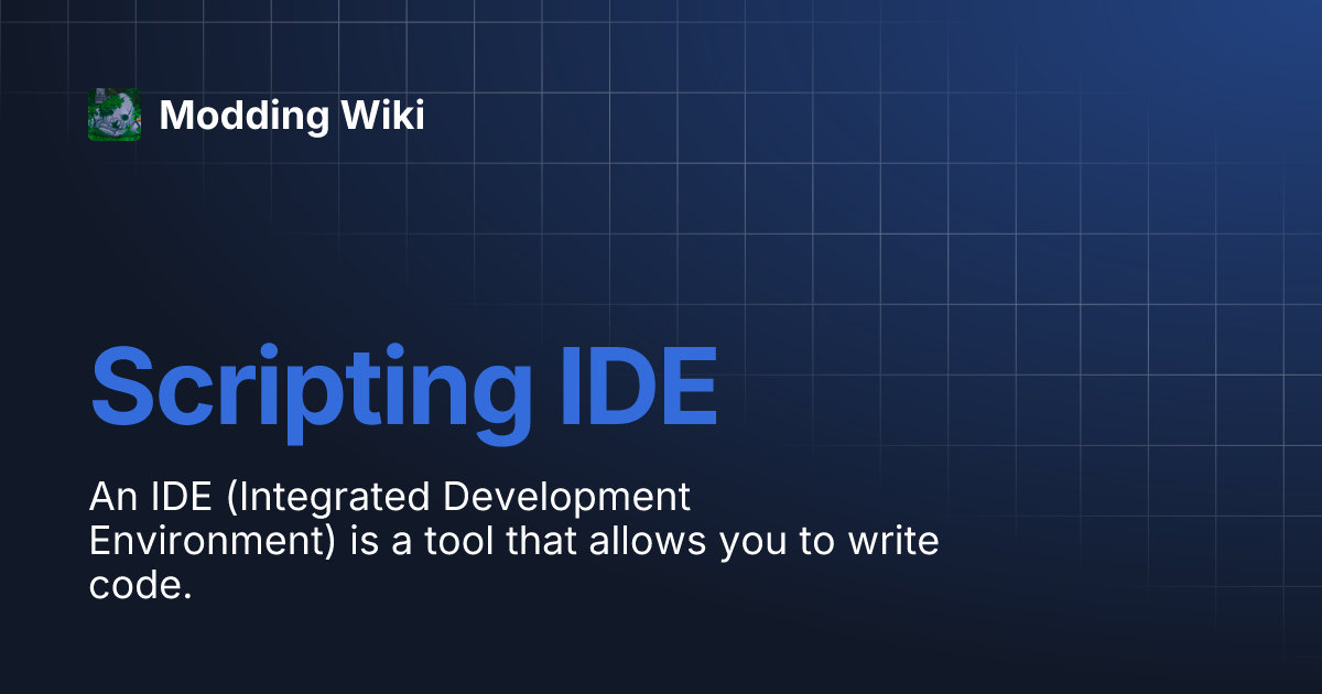 Scripting IDE | Modding Wiki Scripting IDE | Modding Wiki